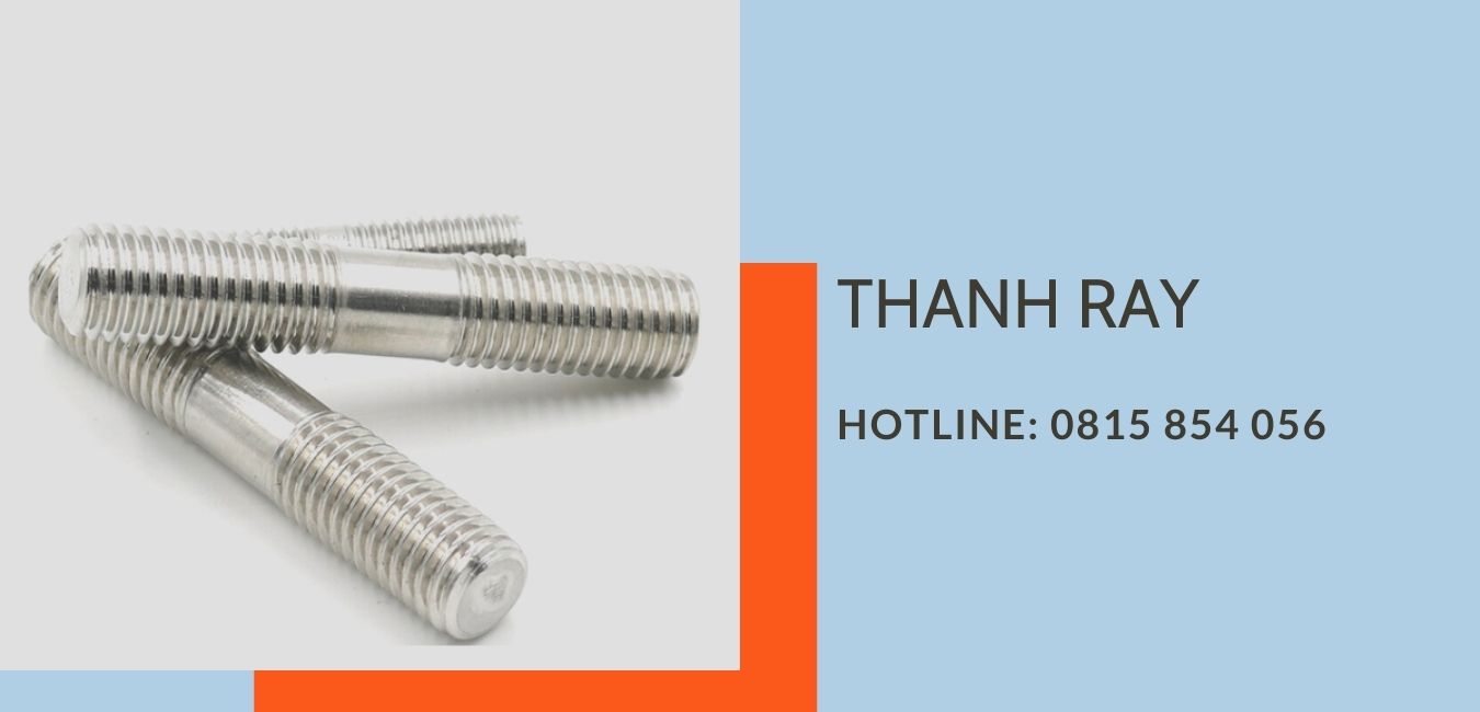 Tìm hiểu về thanh ren, mua thanh ren theo yêu cầu, chất lượng, giá tốt